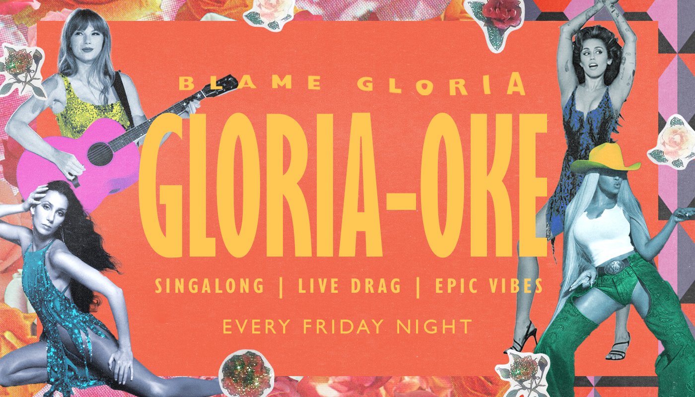 Gloria-oke Friday Nights at Blame Gloria